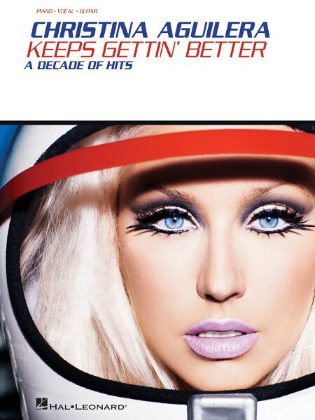 輸入・ギター・ベース・ドラム【詳細情報】Christina Aguilera - Keeps Gettin’ Better出版社Hal Leonardピアノ・ボーカル・ギター・JANコード：0884088324582【島村管理コード：151...