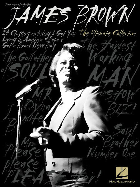 輸入・ギター・ベース・ドラム【詳細情報】James Brown - The Ultimate Collection出版社Hal Leonardピアノ・ボーカル・ギター譜・JANコード：0884088865290【島村管理コード：151202...