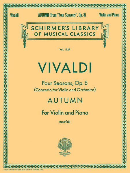 輸入　弦楽器・室内楽【詳細情報】Autumn from Four Seasons Op. 8出版社G. Schirmerヴァイオリンとピアノ・JANコード：0073999629903【島村管理コード：15120250904】