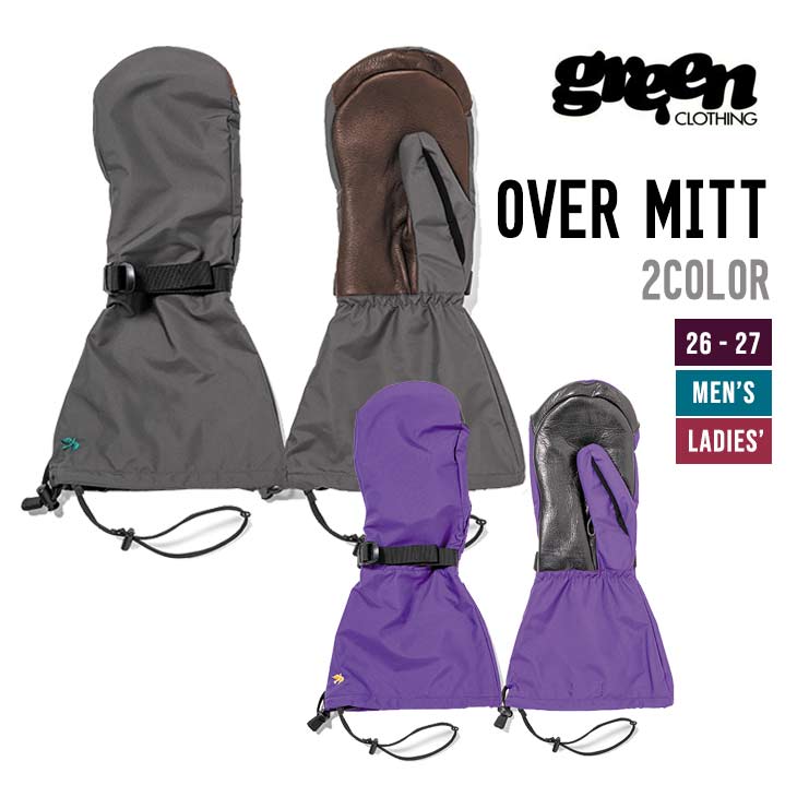 GREENGREEN CLOTHING グリーンクロージング 26-27OVER MITT スノーボード grecl2627022【商品名】GREEN CLOTHING グリーンクロージング 26-27OVER MITT スノーボード 【ブ...