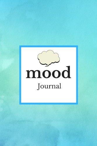Mood Journal: Blue Water Colors: Monitor your mood, medication, anxiety levels &amp; depression levels | Keep Healthy &a...
