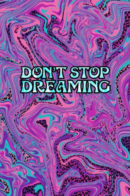 Don't Stop Dreaming College Ruled Style Notebook Tie Dye Retro Vibes Inspirational Quote Psychedelic 60s 70s 80s 90s 200...