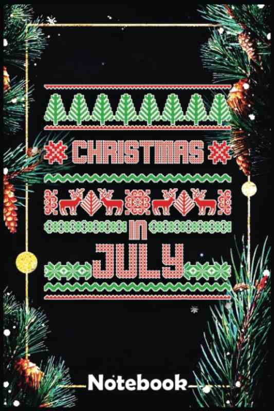 Christmas Notebook: Funny Christmas in July Summer Ugly Santa Xmas Notebook, 120 Pages Size 6x9 Inches for Christmas Hol...