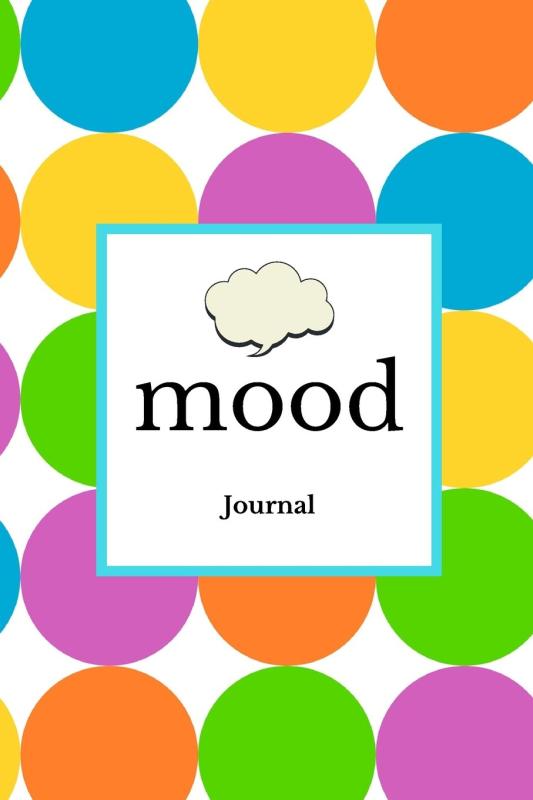 Mood Journal: Spots Everywhere Cover | Monitor your mood, medication, anxiety levels &amp; depression levels | Keep Heal...