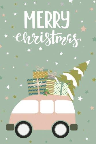 Merry Christmas: 100 Blank Pages Journal, Notebook, Diary (6 x 9 in.)