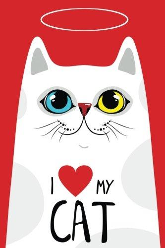 I Love My Cat: 100 Pages Unruled, 50 Sheets, Red Journal, Notebook, Diary (6 x 9 in.)