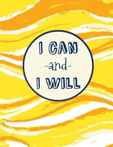 I Can and I Will: 100 Pages Ruled, Notebook, Journal, Diary, Yellow/Orange Watercolor