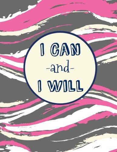 I Can and I Will: 100 Pages Ruled, Notebook, Journal, Diary, Pink/Gray Watercolor