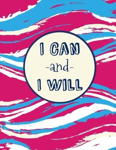 I Can and I Will: 100 Pages Ruled, Notebook, Journal, Diary, Fuchsia/Blue Watercolor
