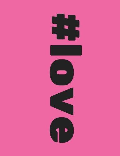 Love Notebook: Hot Pink, 100 Ruled Pages, Daily Journal Notebook