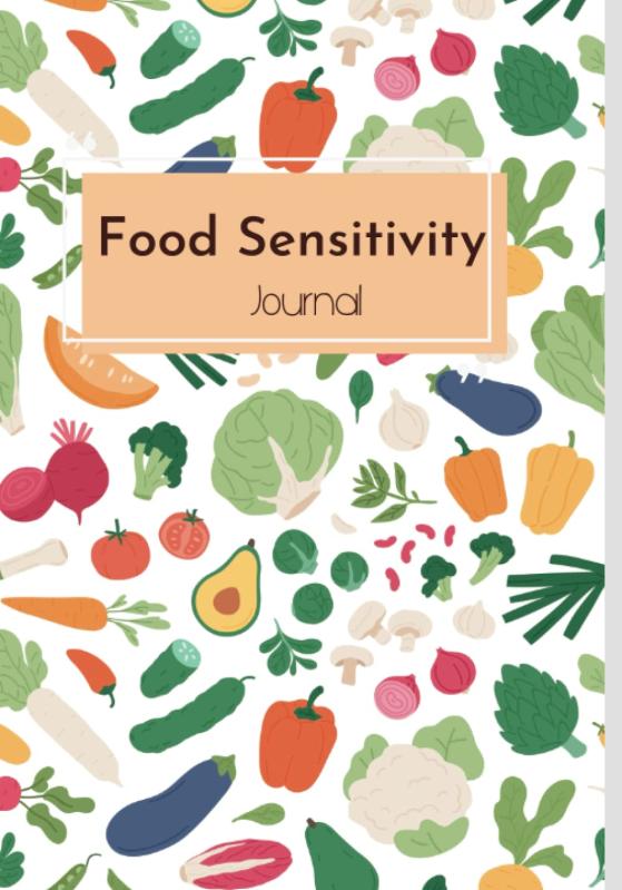 Food Sensitivity Journal: food diary and symptom log with Weekly Meal Planner, celiac disease journal, food sensitivity ...