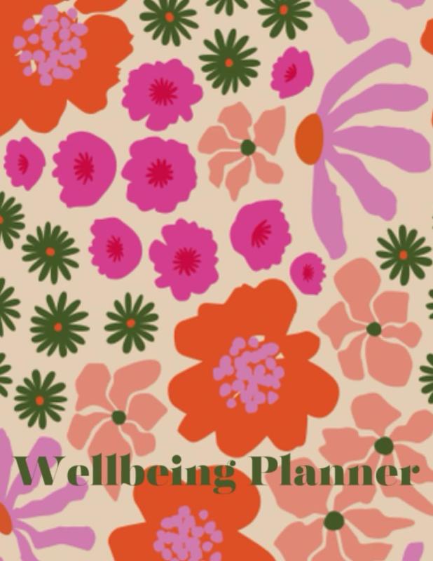 Wellbeing Planner A4 - Daily Journal for Mindful Living, Self-Care, and Goal Setting | Achieve Balance and Boost Happine...