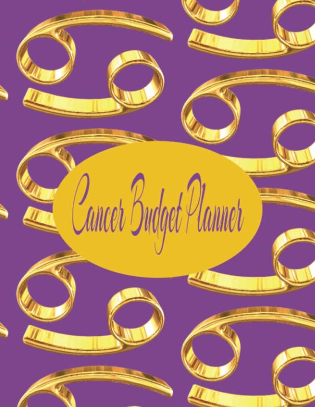 Cancer Budget Planner: A 121 Page Undated Monthly Budget Planner, Income And Expense Tracker. Budgeting Organizer And Bi...