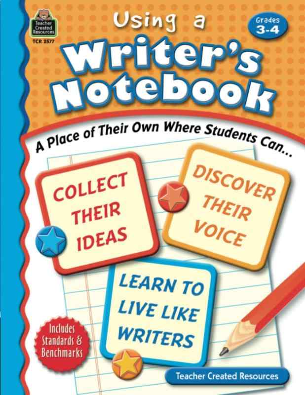 Using A Writer's Notebook Grd 3-4: Grades 3-4