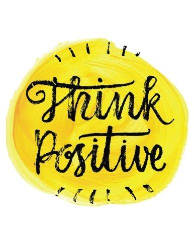 Think Positive: 100 Pages Ruled - Notebook, Journal, Diary (Large, 8.5 x 11)