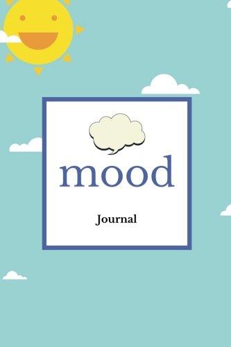 Mood Journal: Sun is Shinning Cover | Monitor your mood, medication, anxiety levels &amp; depression levels | Keep Healt...