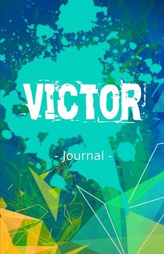 Victor Journal: Boys Name Notebook Lined Writing Book Gift