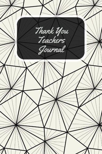 Thank You Teacher Notebook: Geometric Appreciation Gift | Journal, Exercise Book, Jotter, Notebook, Planner, Composition...