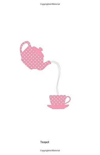 Teapot Notebook Journal (Size 5,5 x 8,5): 120 college-ruled pages (60 sheets)