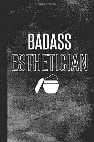 Badass Esthetician: Lined Notebook Journal Diary for Esthetician and Skin Care Specialist, 120 pages, 6 x 9ブランド:Createsp...