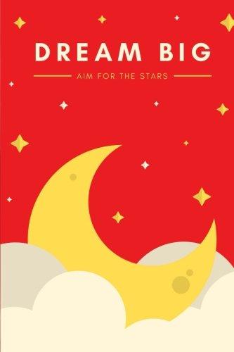 Dream Big, Aim for the Stars: 100 Lined Pages, Daily Journal Notebook, Red (Medium, 6 x 9 inches)