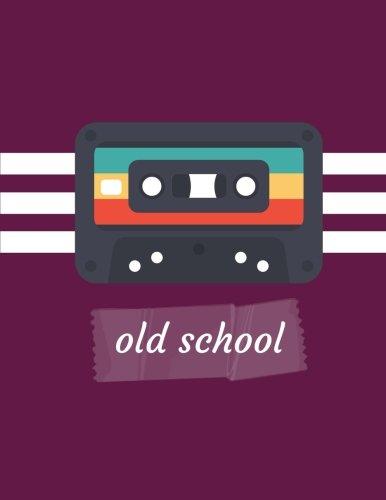 Old School: Composition Journal Notebook, College Ruled, 100 Pages, Maroon