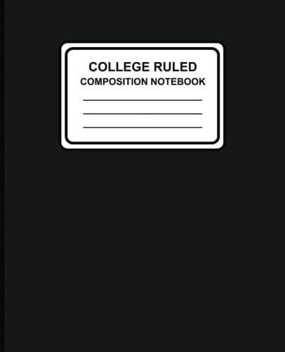 College Ruled Composition Notebook: Solid (Black)