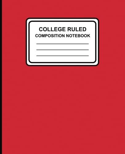 College Ruled Composition Notebook: Solid (Red)