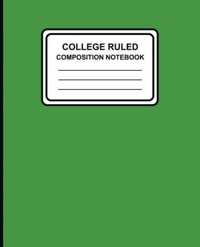 College Ruled Composition Notebook: Solid (Green)