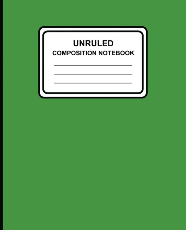 Unruled Composition Notebook: Solid (Green)