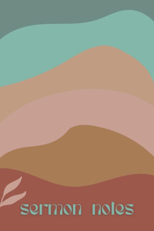 Sermon Notes: Church Notebook and Journal for Women and Teens