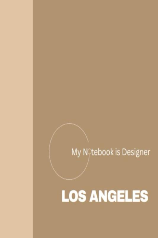 My Designer Notebook-Los Angeles, 180 page notebook