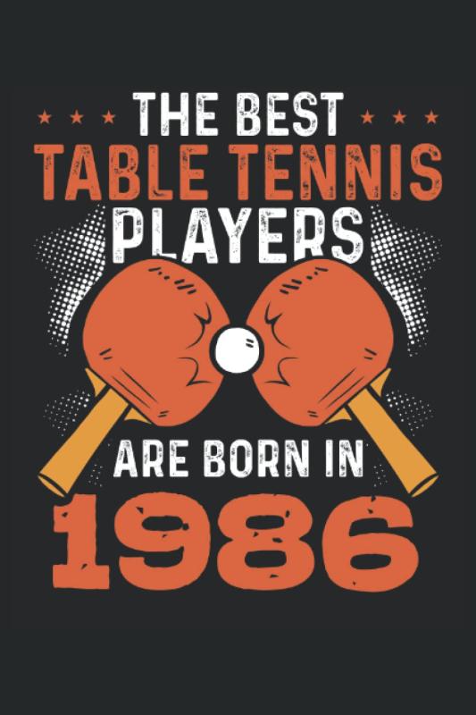 The best table tennis players 1986: Dot Grid Jounal ToDo Exercise Book or Diary 6" x 9" (15.24 x 22.86 cm) 120...