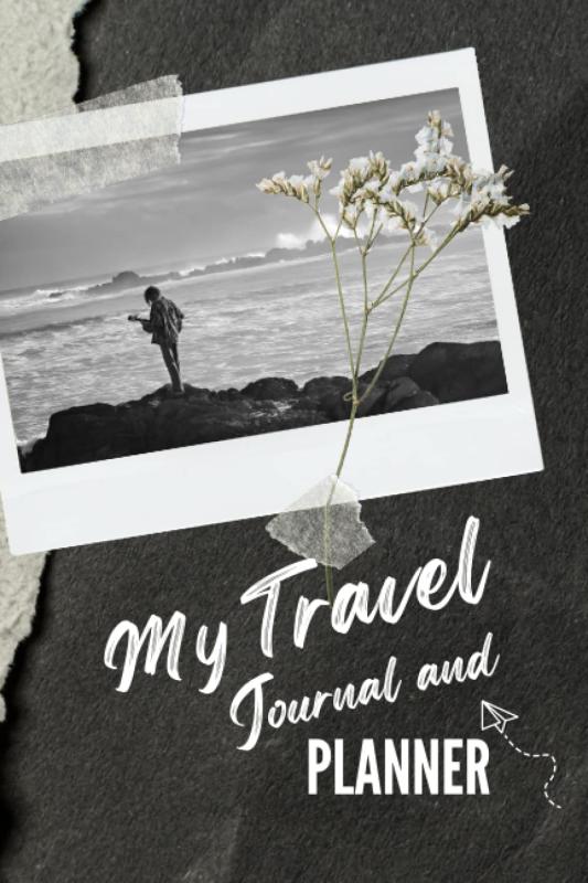 My Travel Journal And Planner: Travel Goals, Destination, Trip planner, Travel Budget, Packing Checklist, Visits Activit...
