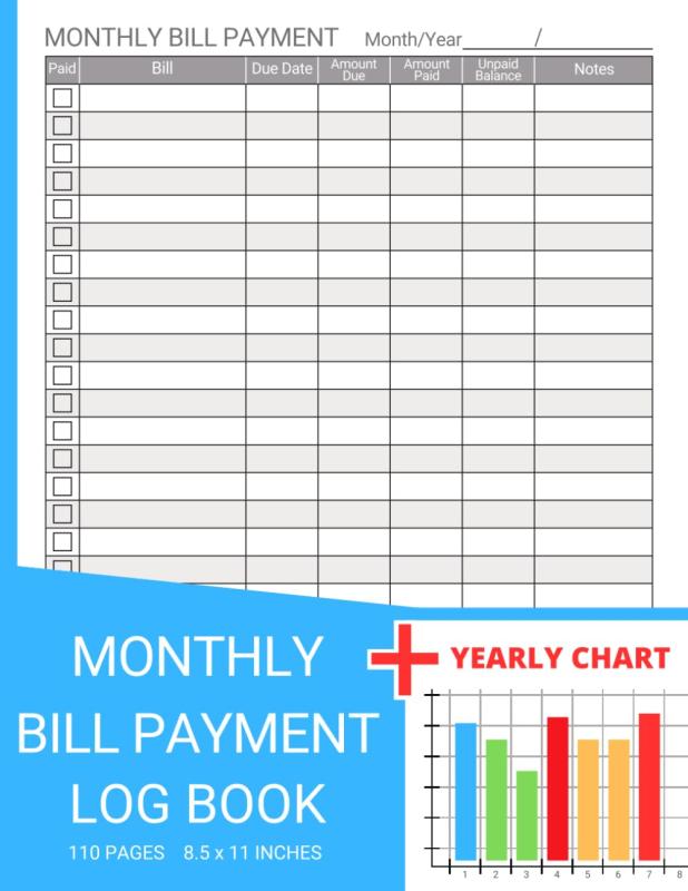 Monthly Bill Payment Log Book: Bill Payment Notebook: Personal Finance Expense and Bill Tracker Yearly Chart 110 Pages L...