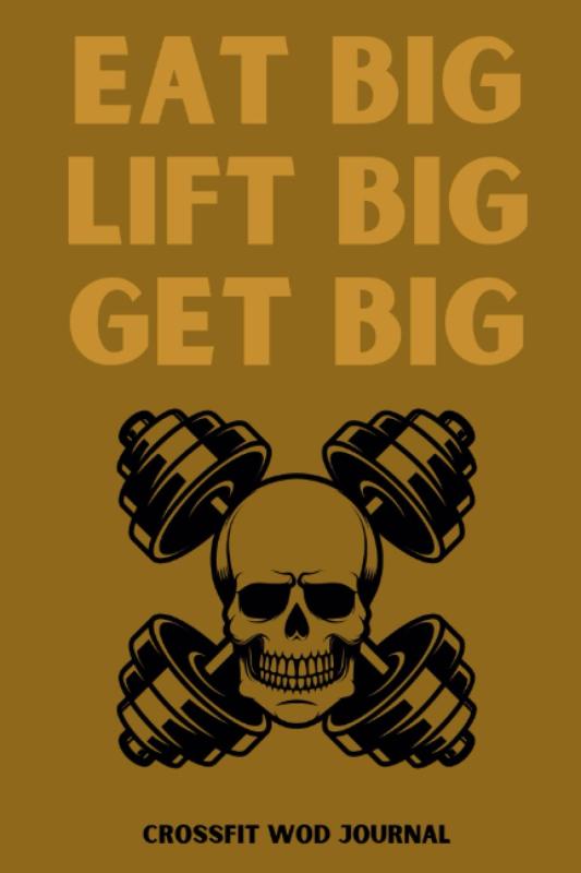 Crossfit WOD Journal: Crossfit Workout Journal - WOD Logbook - Exercise Planner - Cross Training Tracking Diary WOD Book...