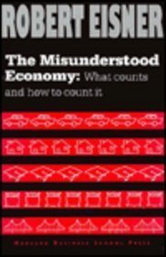【中古】The Misunderstood Economy: What Counts and How to Count It【メーカー名】Harvard Business School Pr【メーカー型番】0【ブランド名】0【商品説明】Th...