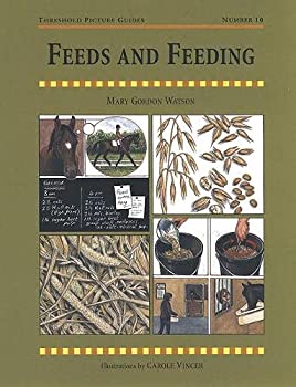 【中古】【非常に良い】Feeds and Feeding (Threshold Picture Guides) [洋書]【メーカー名】Kenilworth Pr【メーカー型番】Gordon-Watson, Mary【ブランド名】Kenilw...