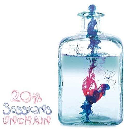 20th Sessions - UNCHAIN