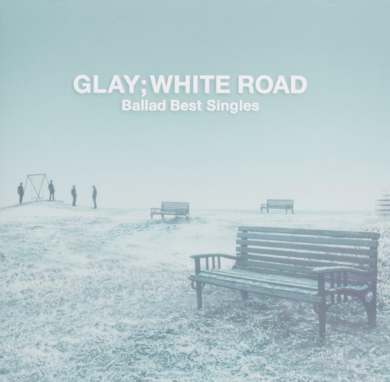 Ballad Best Singles- WHITE ROAD