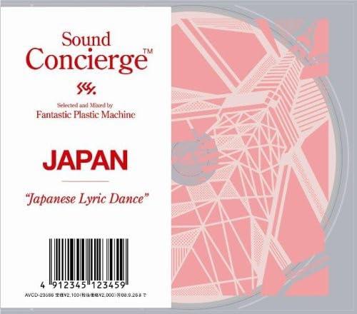 Sound Concierge JAPAN“Japanese Lyric Dance" - Fantastic Plastic Machine