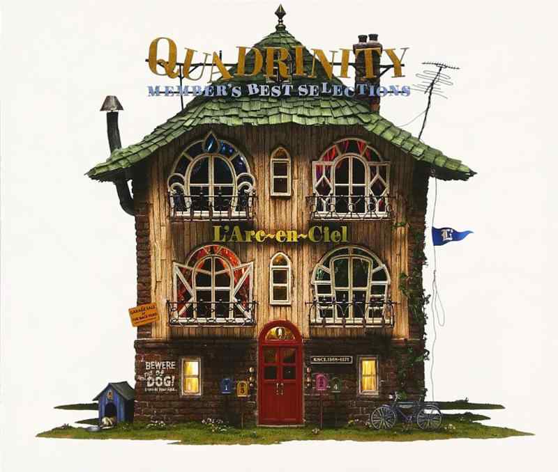 QUADRINITY ~MEMBER'S BEST SELECTIONS~ - L'Arc~en~Ciel