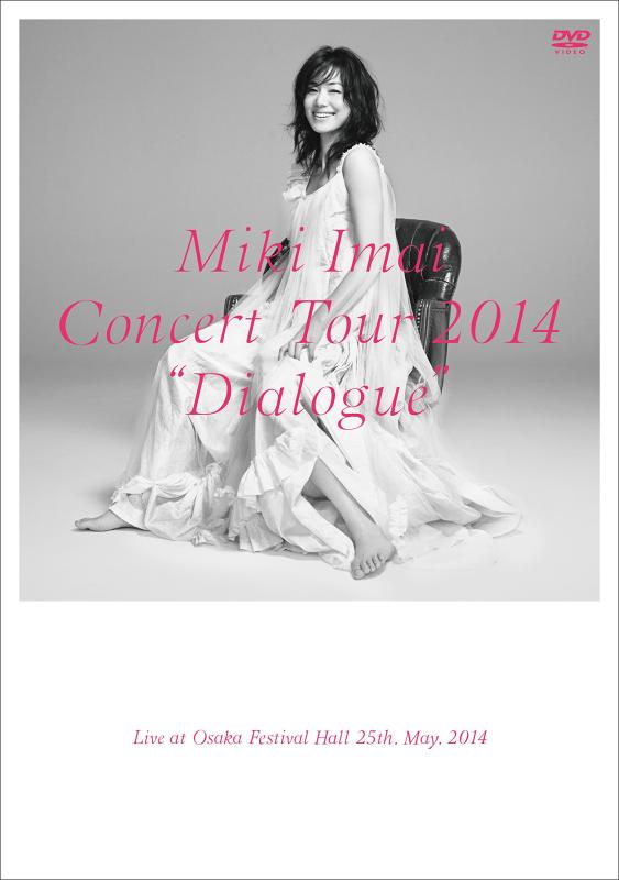 CONCERT TOUR 2014 “Dialogue” -Live at Osaka Festival Hall- [DVD]
