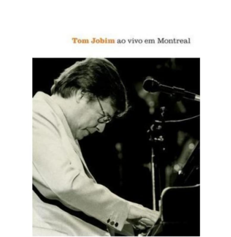 Tom Jobim Live Em Montreal [DVD]