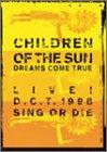 CHILDREN OF THE SUN LIVE D.C.T. 1998 SING OR DIE [DVD]■ ご購入前に必ずご確認ください ■1. 在庫管理とご注文の確定当店は複数のオンラインモールで在庫を共有しております。在庫の変動： ...