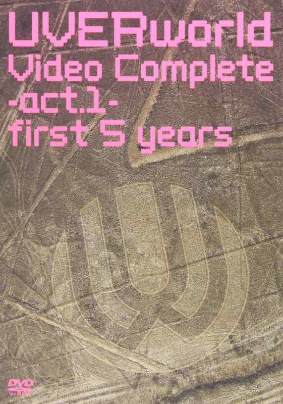 UVERWORLD VIDEO COMPLETE-ACT.1-FIRST 5 YEARS [DVD]