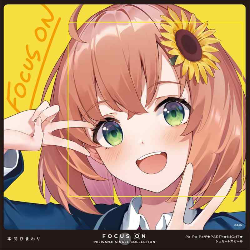 FOCUS ON - NIJISANJI SINGLE COLLECTION - 本間ひまわり