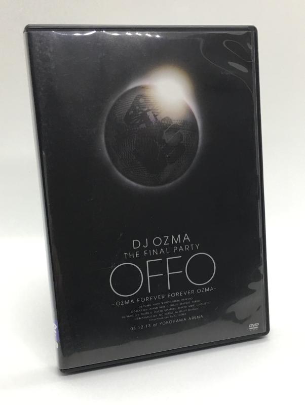 DJ OZMA THE FINAL PARTY “OFFO” -OZMA FOREVER FOREVER OZMA-