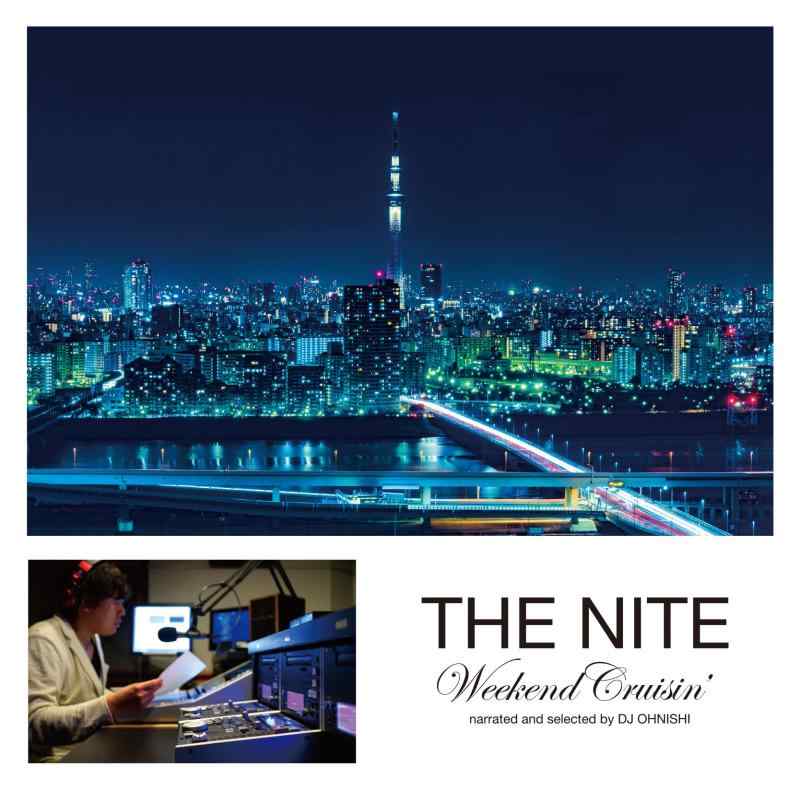 ザ・ナイト~ウィークエンド・クルージン~ナレ―テッド・アンド・セレクテッド・バイ・DJオオニシ■ ご購入前に必ずご確認ください ■1. 在庫管理とご注文の確定当店は複数のオンラインモールで在庫を共有しております。在庫の変動： 更新のタイムラ...