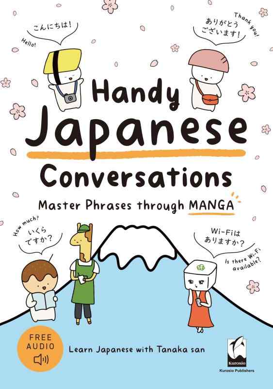 Handy Japanese Conversations: Master Phrases through MANGA